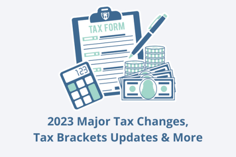 2023 Major Tax Changes, Tax Brackets Updates & More - The Retirement ...