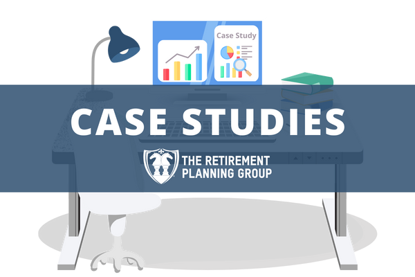 Case Studies - The Retirement Planning Group