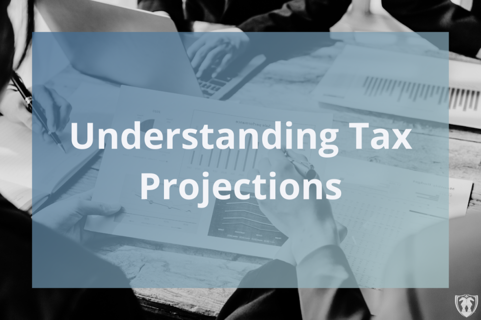 Understanding Tax Projections - The Retirement Planning Group
